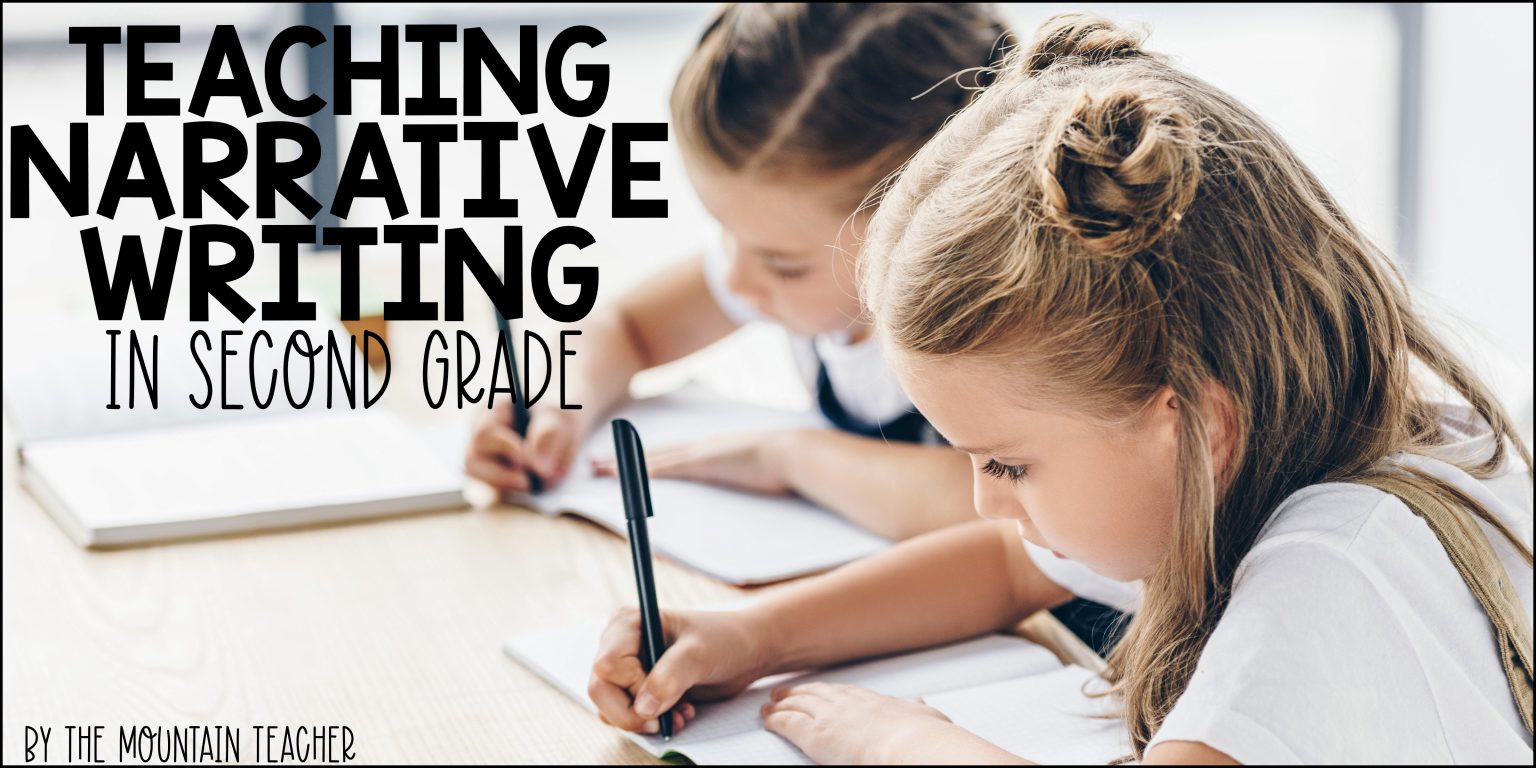How to Teach Narrative Writing in 2nd Grade with Spectacular Results ...