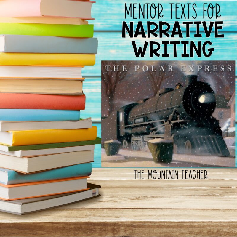 The Best Narrative Writing Mentor Texts Students will Love - The ...
