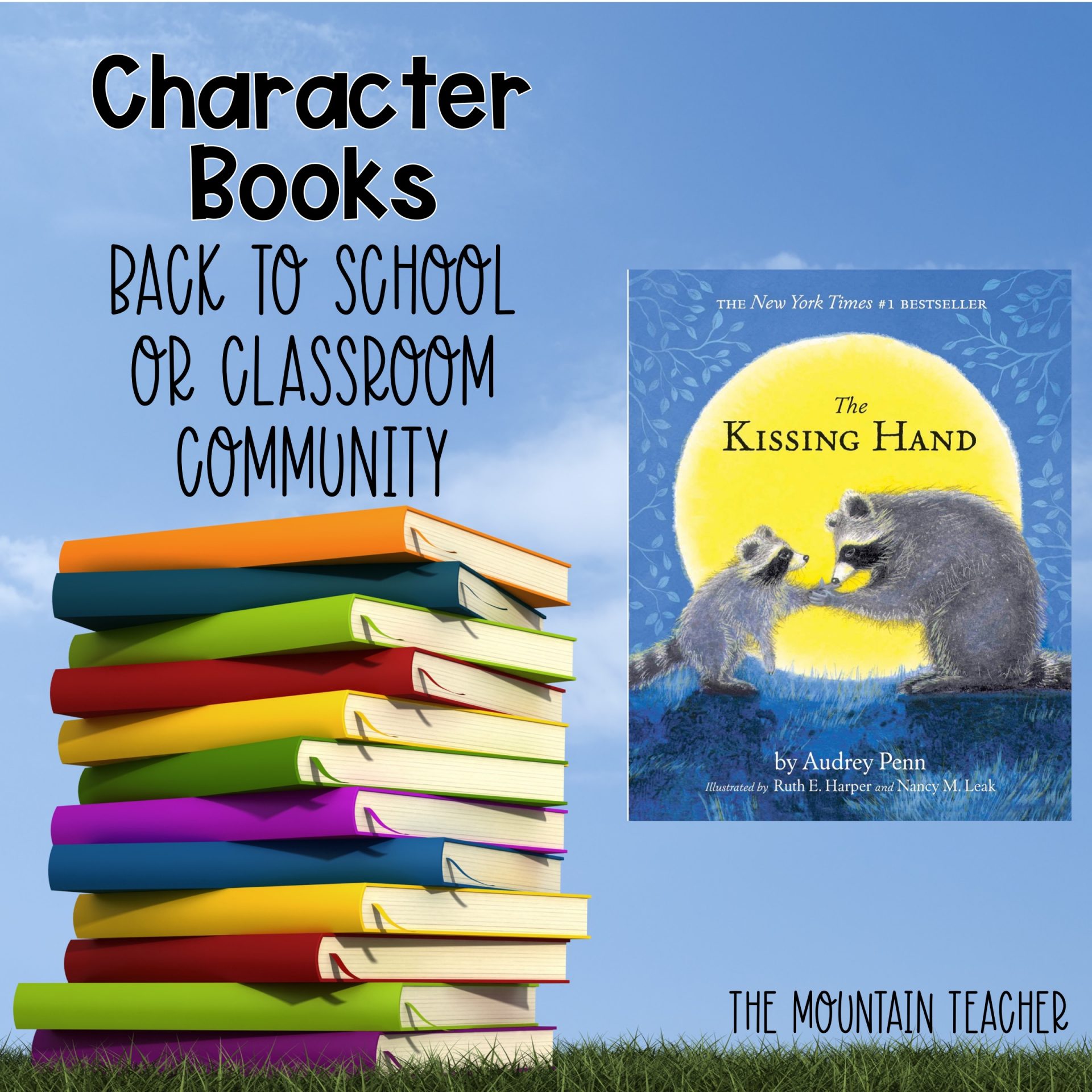 10 Back to School Books that Build Outstanding Character - The Mountain ...