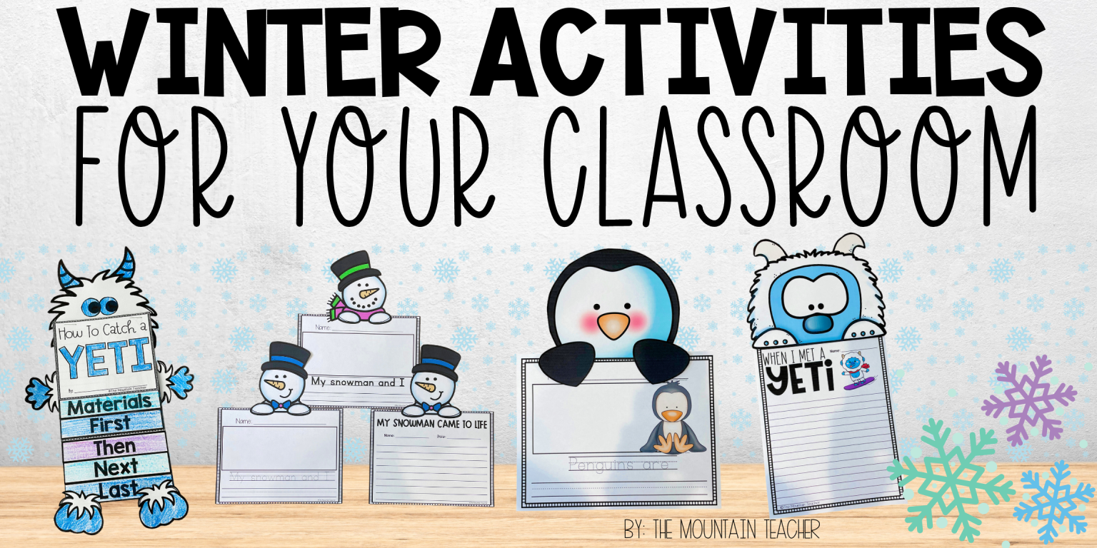 6 Great Winter Activities to Try in Your Elementary Classroom - The ...