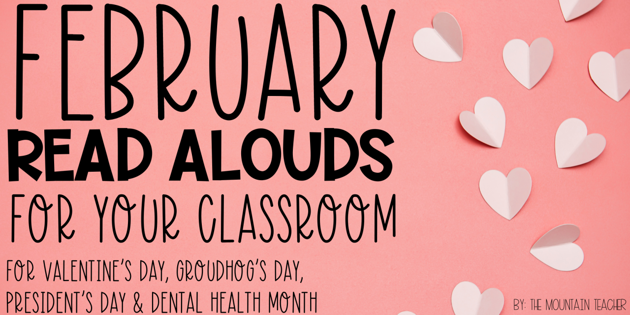 11 February Read Alouds to Energize Your Elementary Classroom - The ...