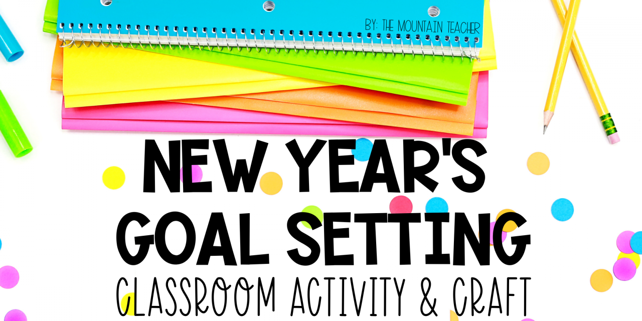 Easy New Years Goal Setting Worksheet and Craft for Your Classroom ...