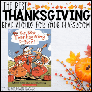 The Best Thanksgiving Read Alouds for Your Classroom - The Mountain Teacher