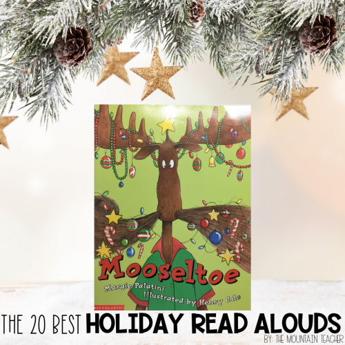 The 20 Best Holiday and Christmas Read Alouds - The Mountain Teacher