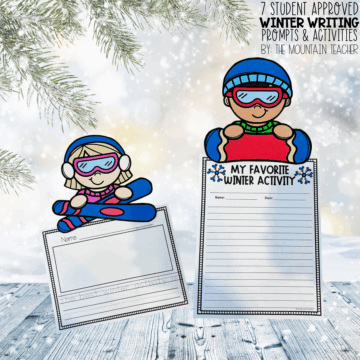 7 Student Approved Winter Writing Prompts - The Mountain Teacher