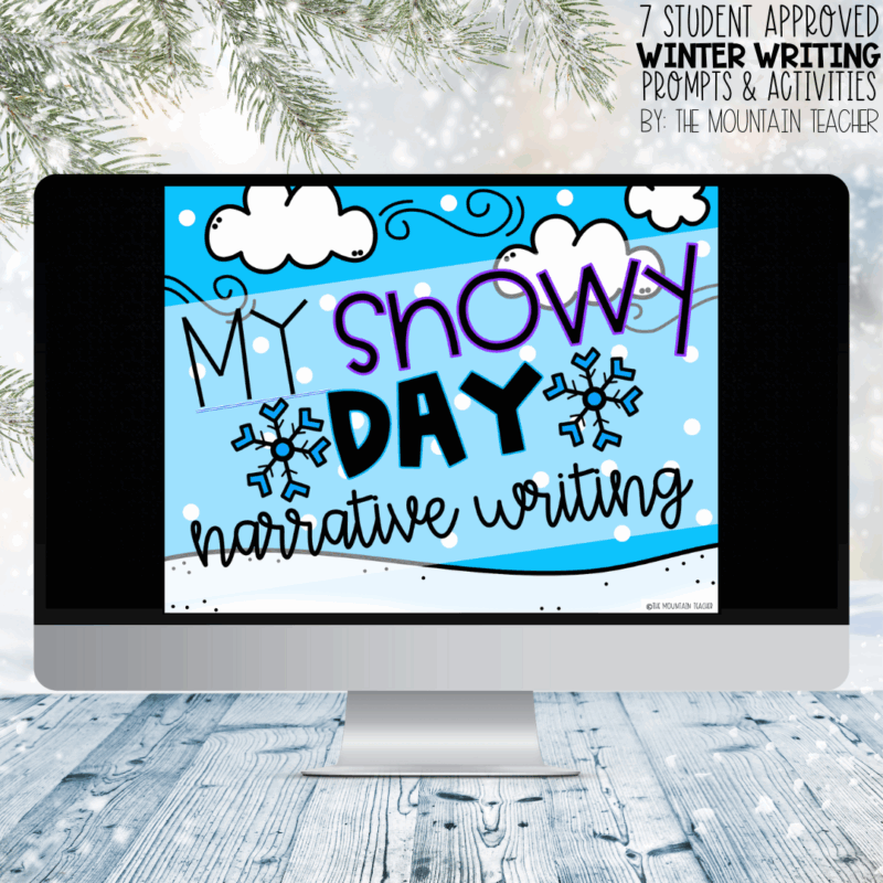 7 Student Approved Winter Writing Prompts - The Mountain Teacher