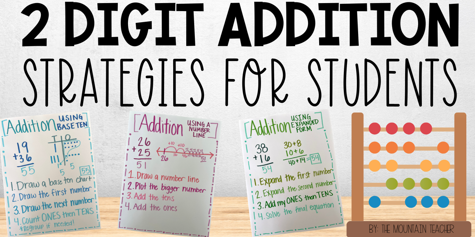 2 Digit Addition Strategies That Will Help Students Soar - The Mountain ...