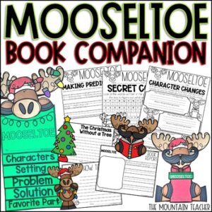 Mooseltoe Activities | Reading Comprehension, Writing Crafts & Bulletin ...