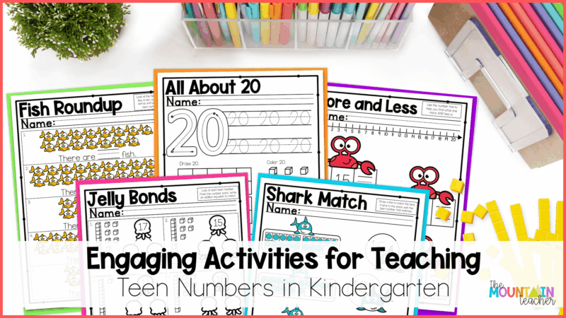 Engaging Activities for Teaching Teen Numbers in Kindergarten - The ...